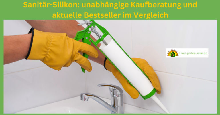 Wunderbar Sanitr Silikon Testsieger 2022 Ebenbild