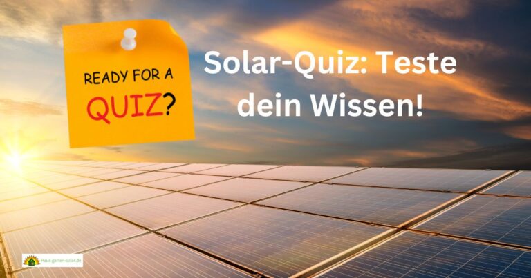 Solar Quiz: 10 Fragen, um dein Wissen zu testen
